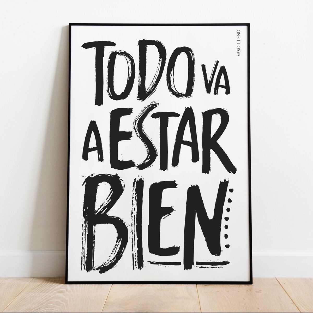Afiche: Todo va a estar bien - Vaso Lleno Afiche: Todo va a estar bien - Vaso Lleno